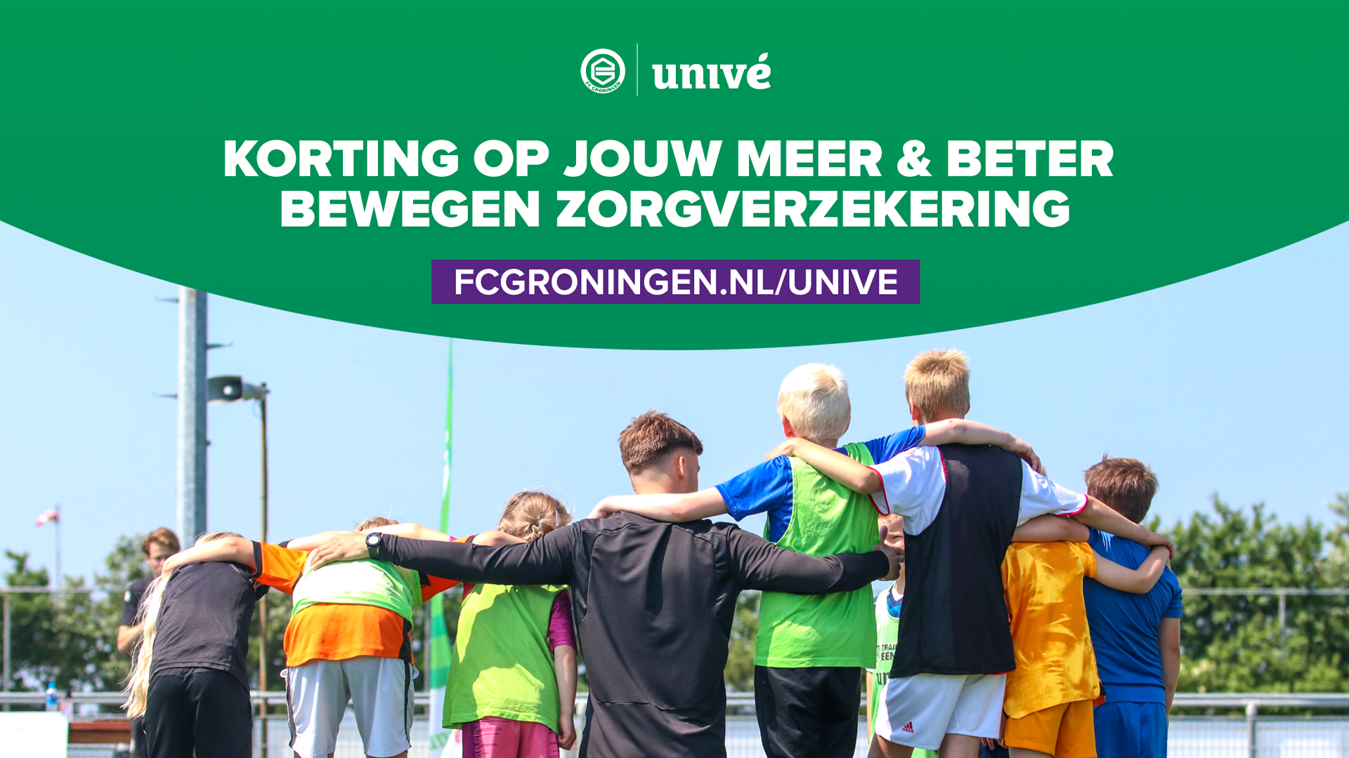 UNIVÉ - FC Groningen
